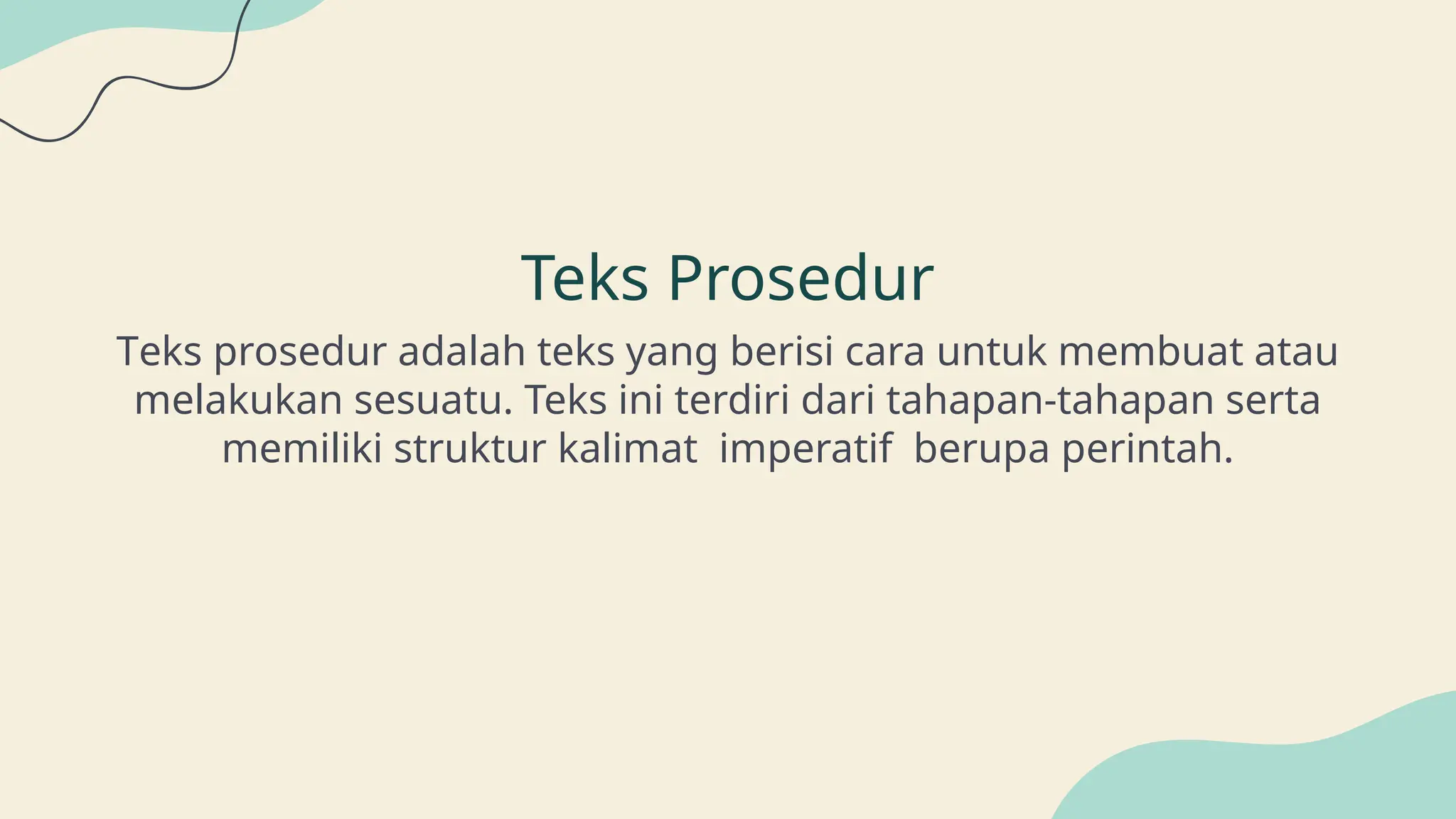 ppt teks prosedur aifhaudgwqaydgwqeydgwqyqwdvfd | PPTX