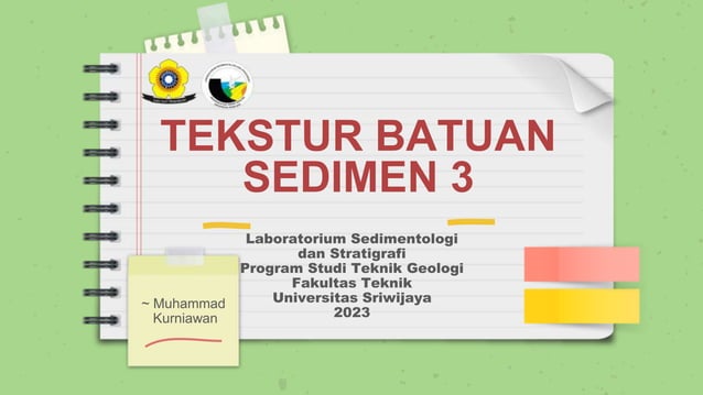 PPT Tekstur Batuan Sedimen 3.pptx