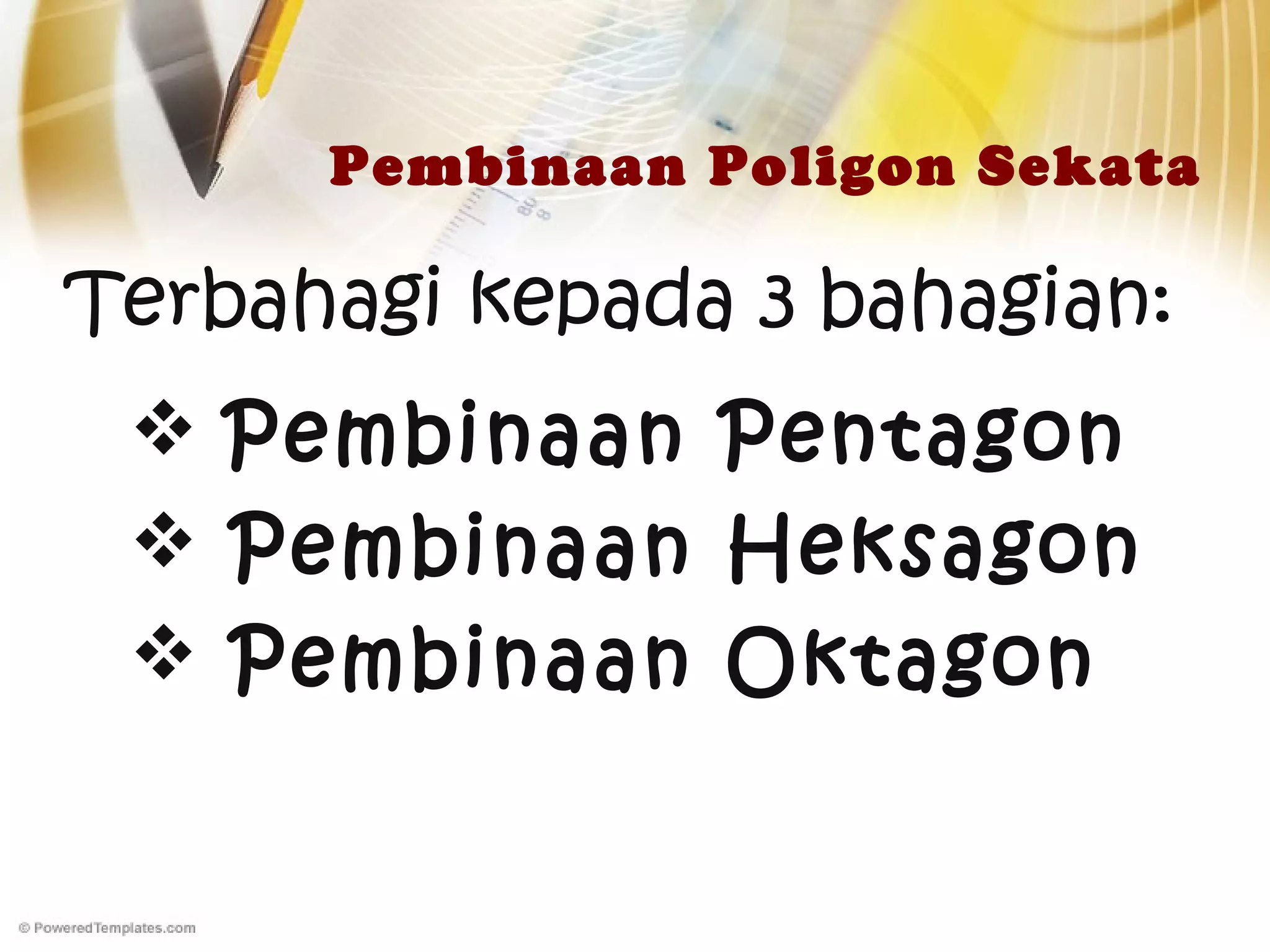 LUKISAN KEJURUTERAAN TINGKATAN 4 (POLIGON) | PPT