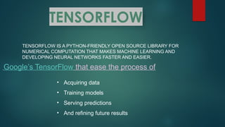 PPT TENSORFLOW about and introduction and its working | PPT