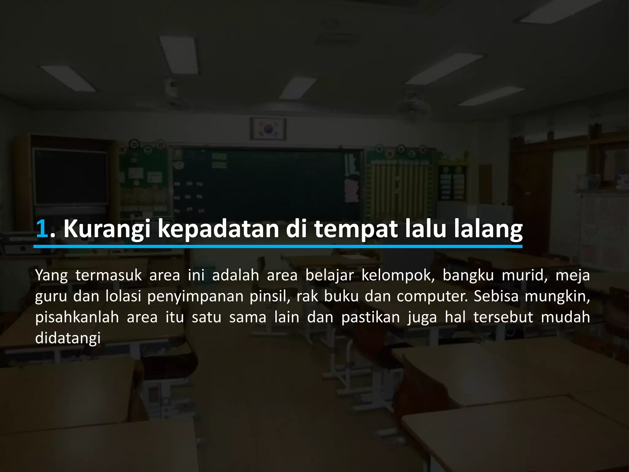Ppt tentang prinsip penyusunan ruang kelas menurut evertson | PPTX