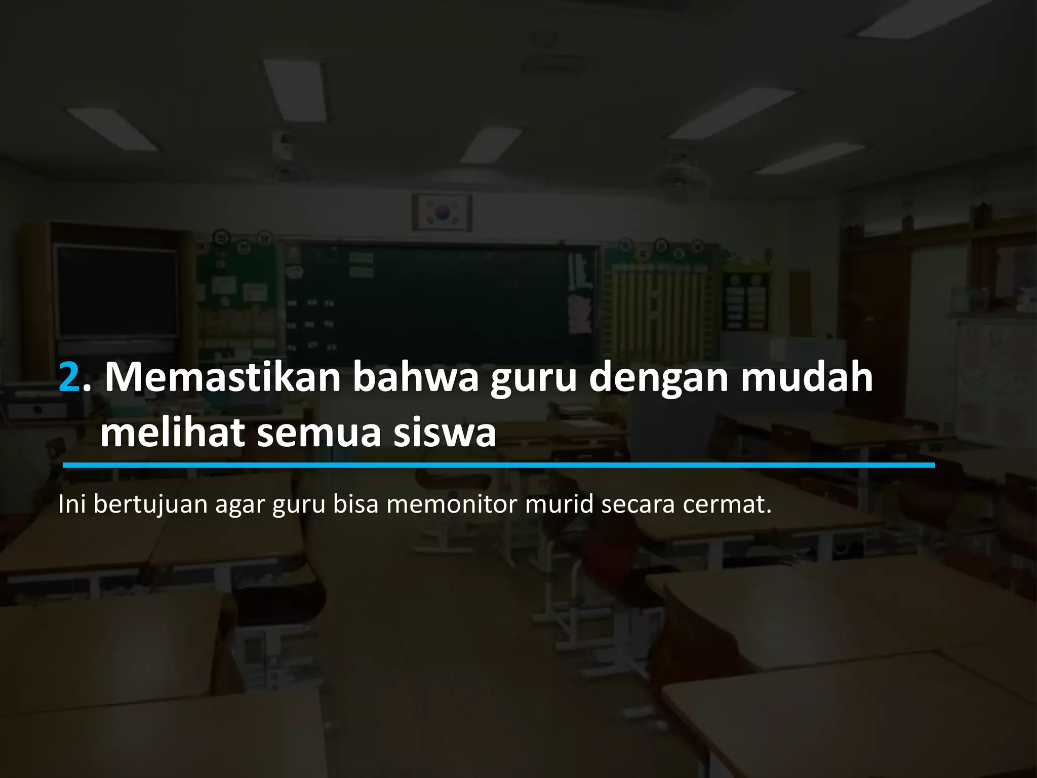 Ppt tentang prinsip penyusunan ruang kelas menurut evertson | PPTX