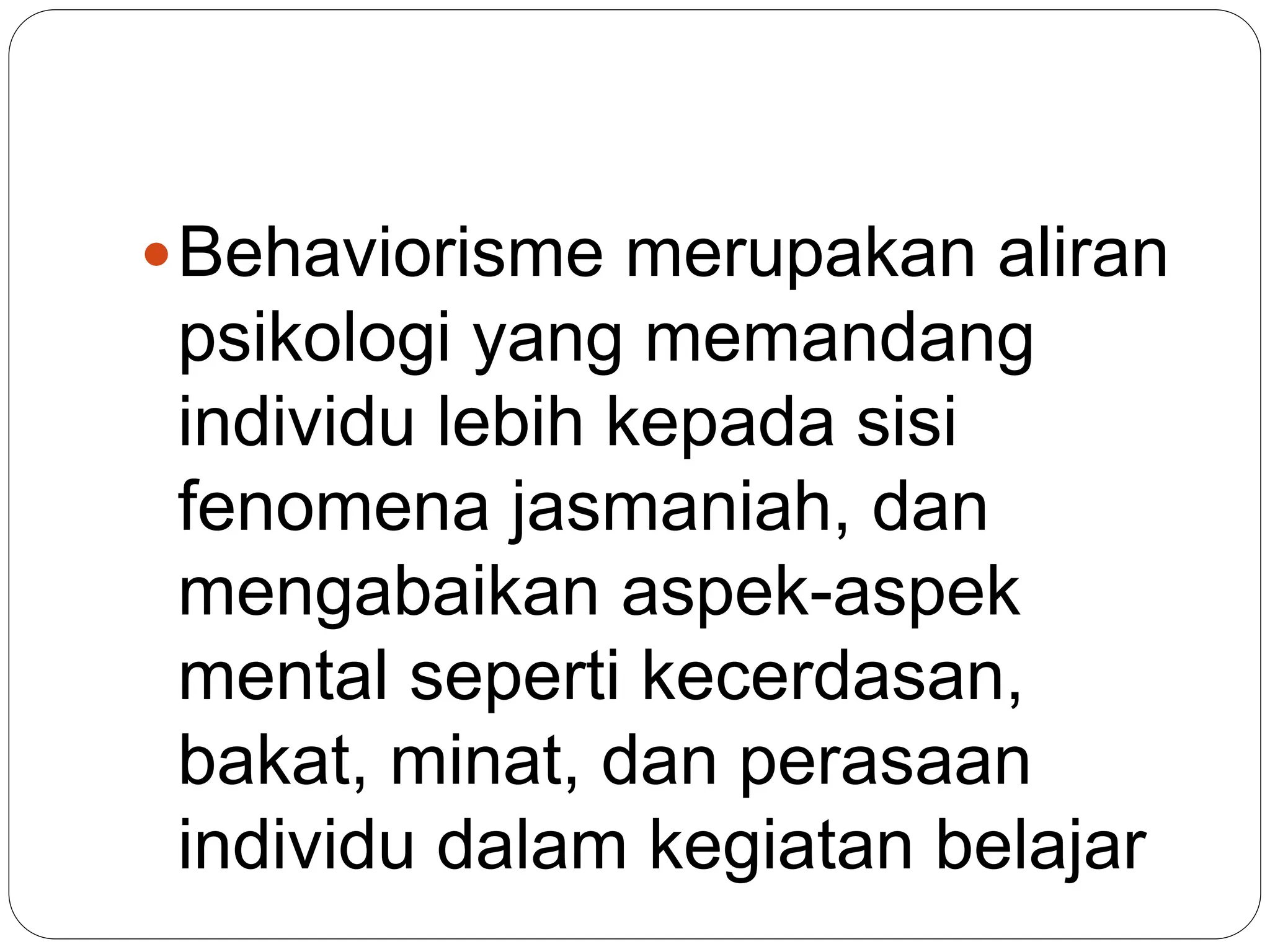 ppt TEORI BEHAVIORISME DALAM PROSES PEMBELAJARAN.ppt