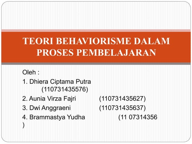 ppt TEORI BEHAVIORISME DALAM PROSES PEMBELAJARAN.ppt