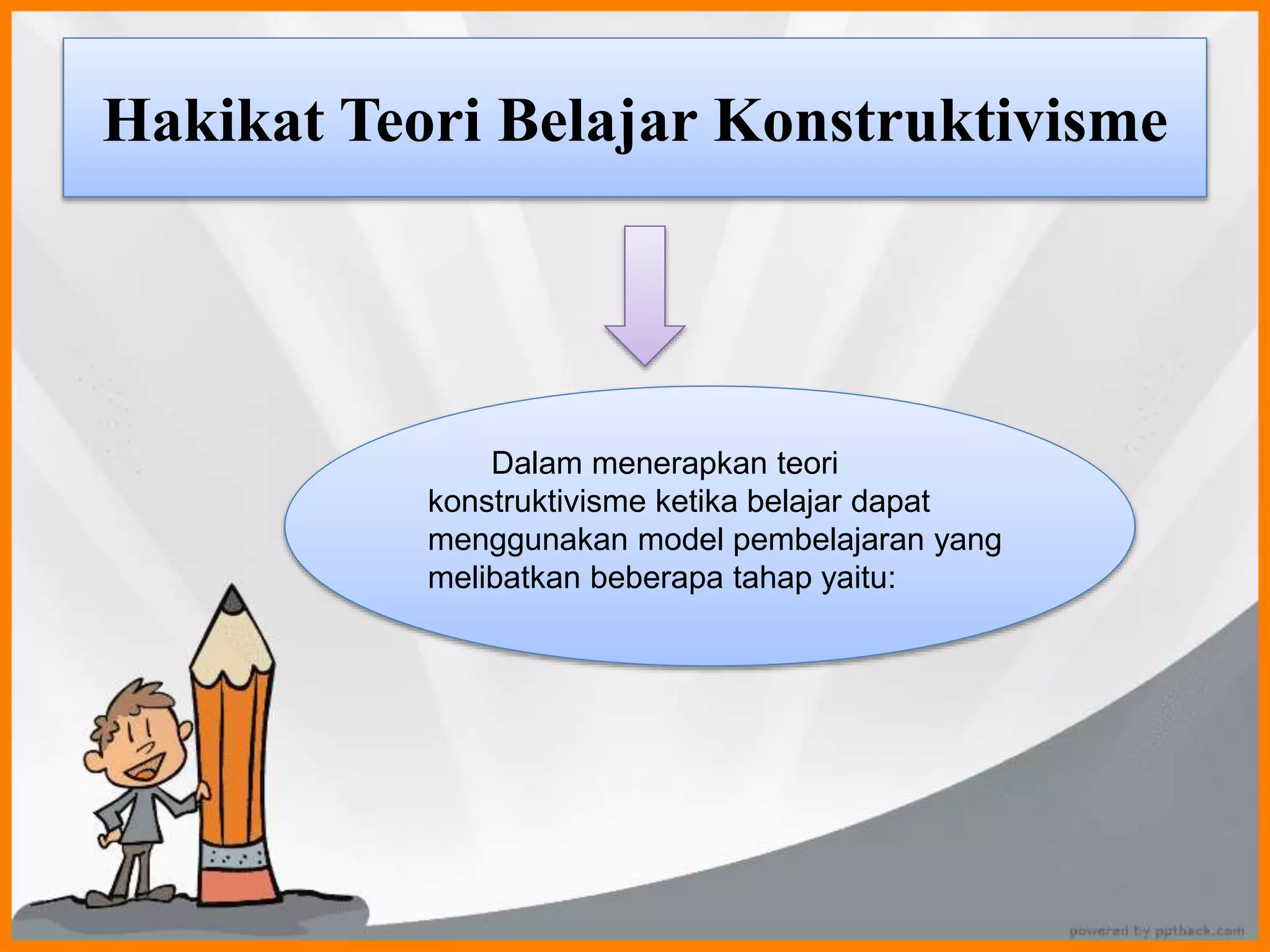 PPT TEORI BELAJAR KONSTRUKTIVISME.pptx