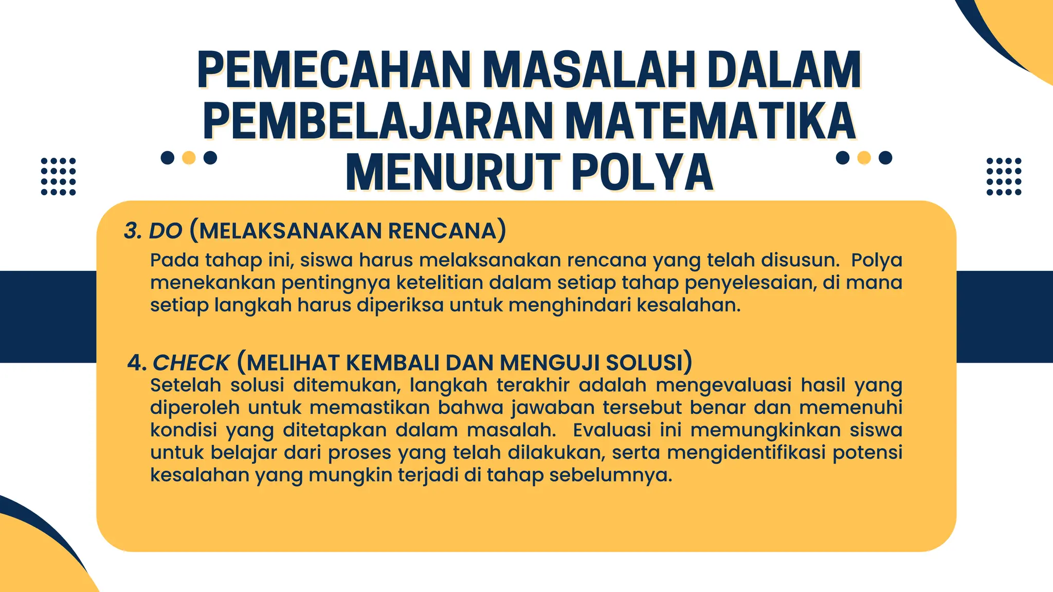 PPT Teori Polya untuk presentasi mata kuliah psikologi pembelajaran.pdf