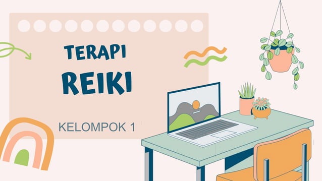 PPT TERAPI REIKI KEL 1 NEWWWWWWWWWW.pptx