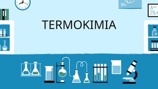 POWER POINT TERMOKIMIA 1 MATERI KELAS XI | PPTX