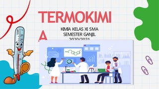 PPT Termokimia Pert. 1_KIMIA XI MIPA .pptx