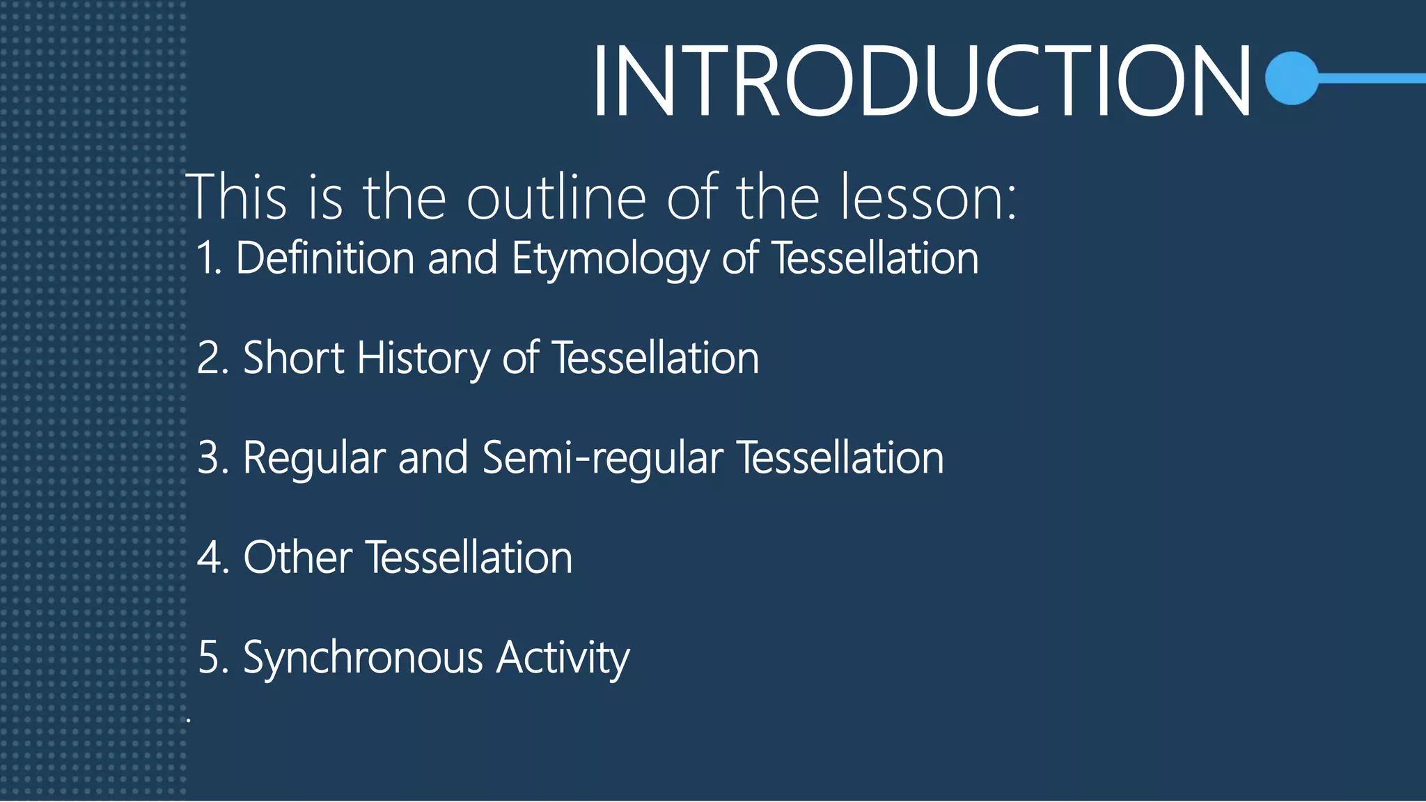 Ppt tessellation | PPTX