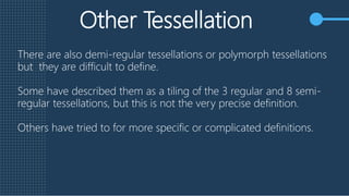 Ppt tessellation | PPTX