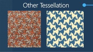 Ppt tessellation | PPTX