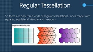 Ppt tessellation | PPTX