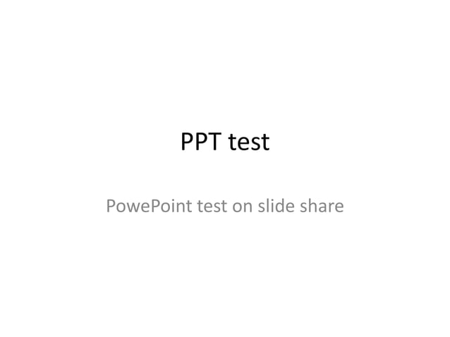 Ppt Test | PPT