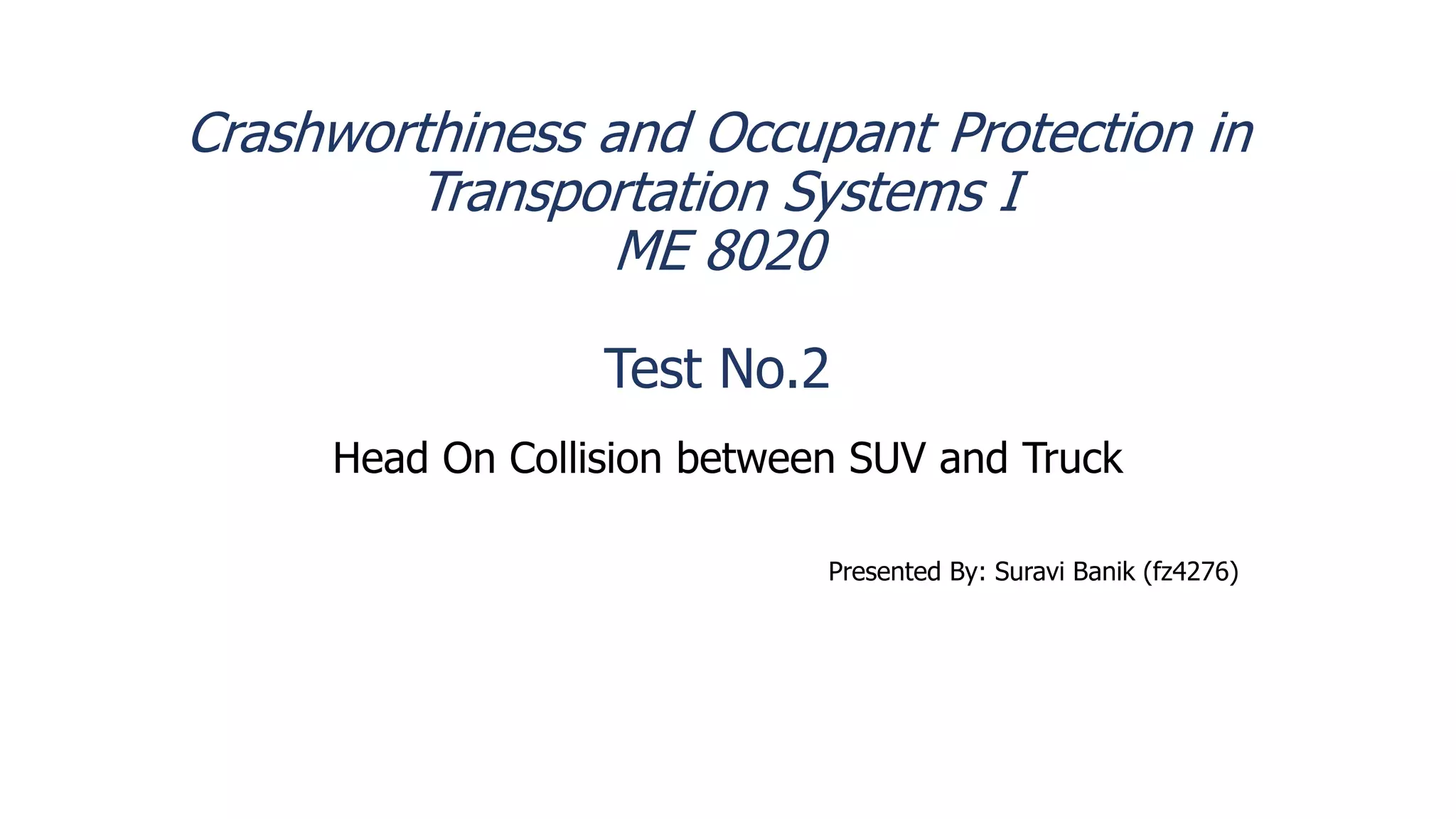 Head On Collision test between SUV and Truck using LS-DYNA | PPT