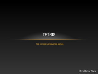 Ppt tetris | PPT