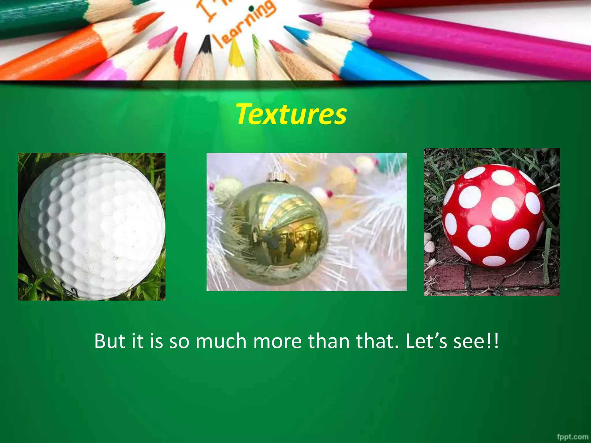 Some basic ideas about texture | PPTX