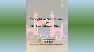 Quotations of Sir Syed Ahmad Khan | PPTX