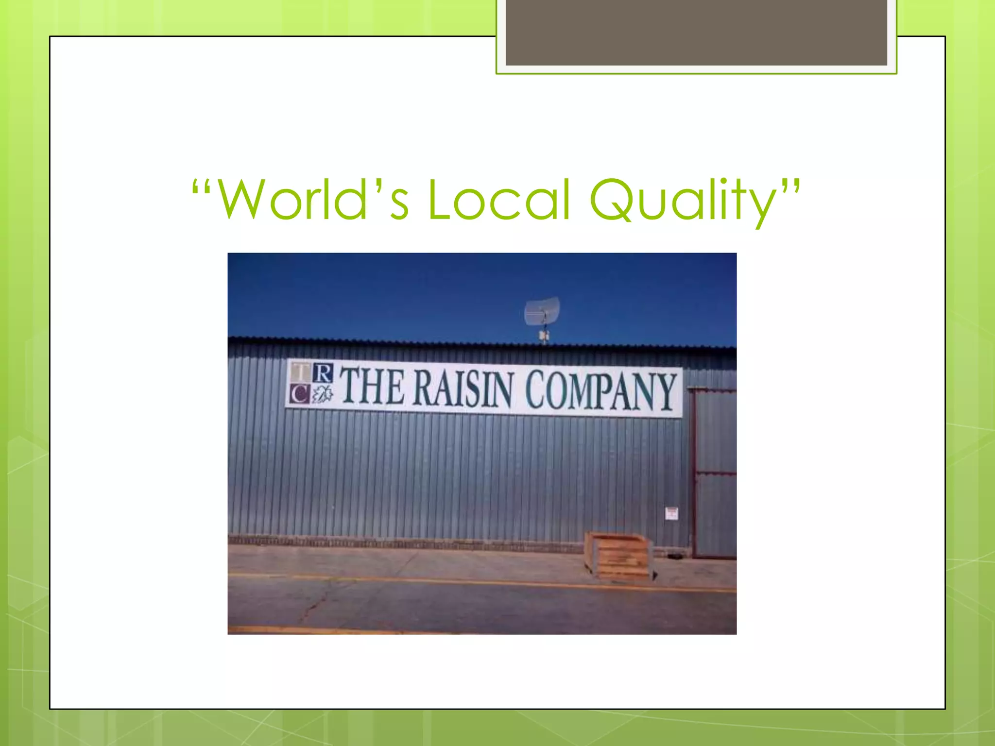 Ppt the raisin company | PPTX