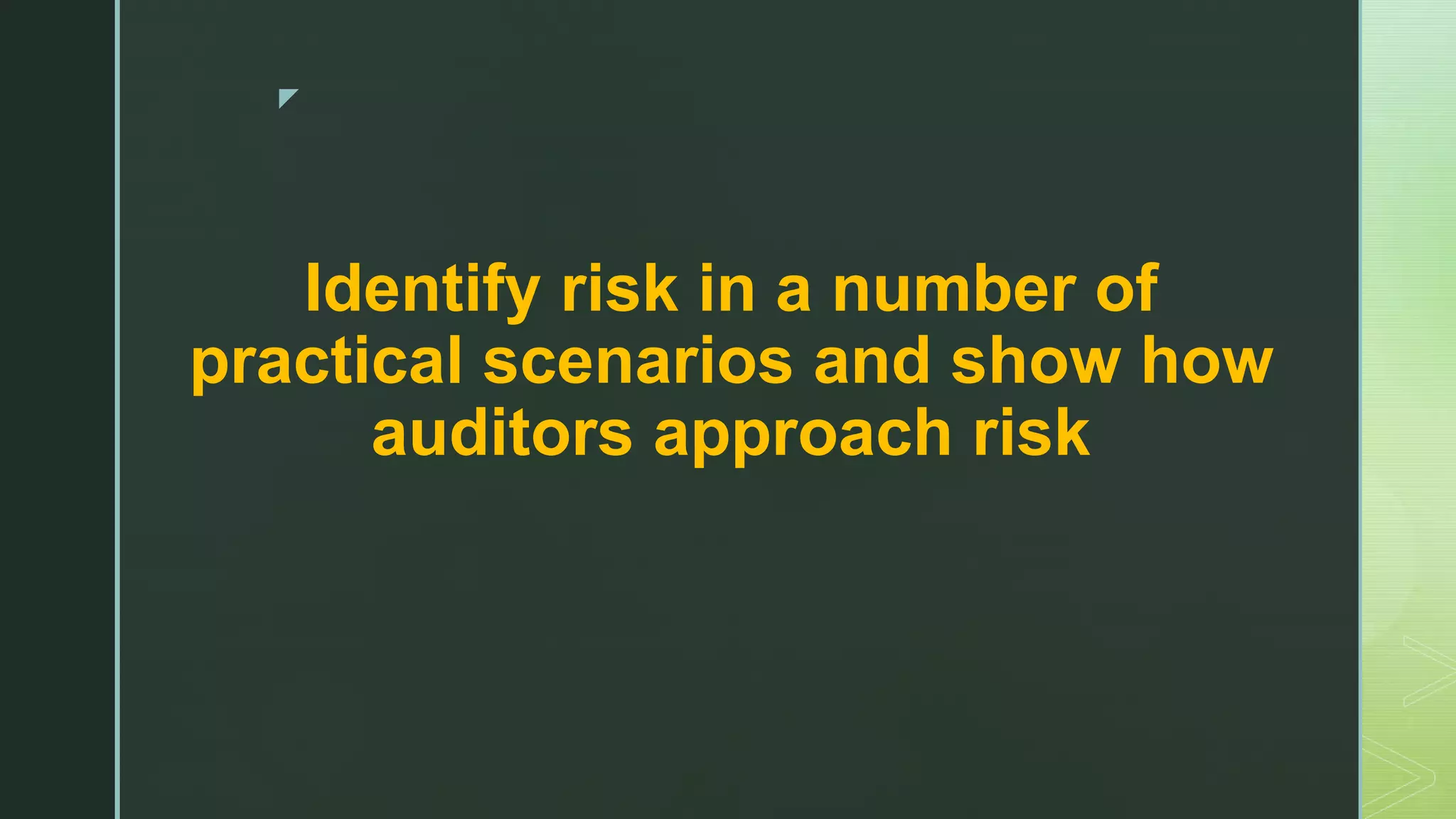 PPT The risk-based approach to audit.pptx