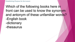 getting meaning through dictionary and thesaurus | PPTX | Internet for ...