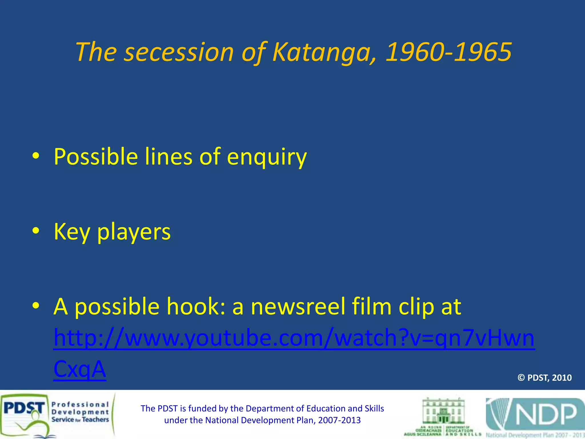 Ppt the secession of katanga, 1960 65 | PPT