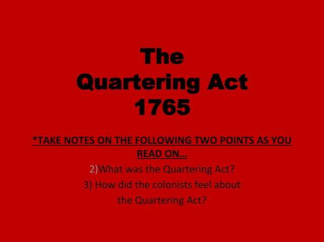 Ppt the stamp act and quartering act copy | PPSX