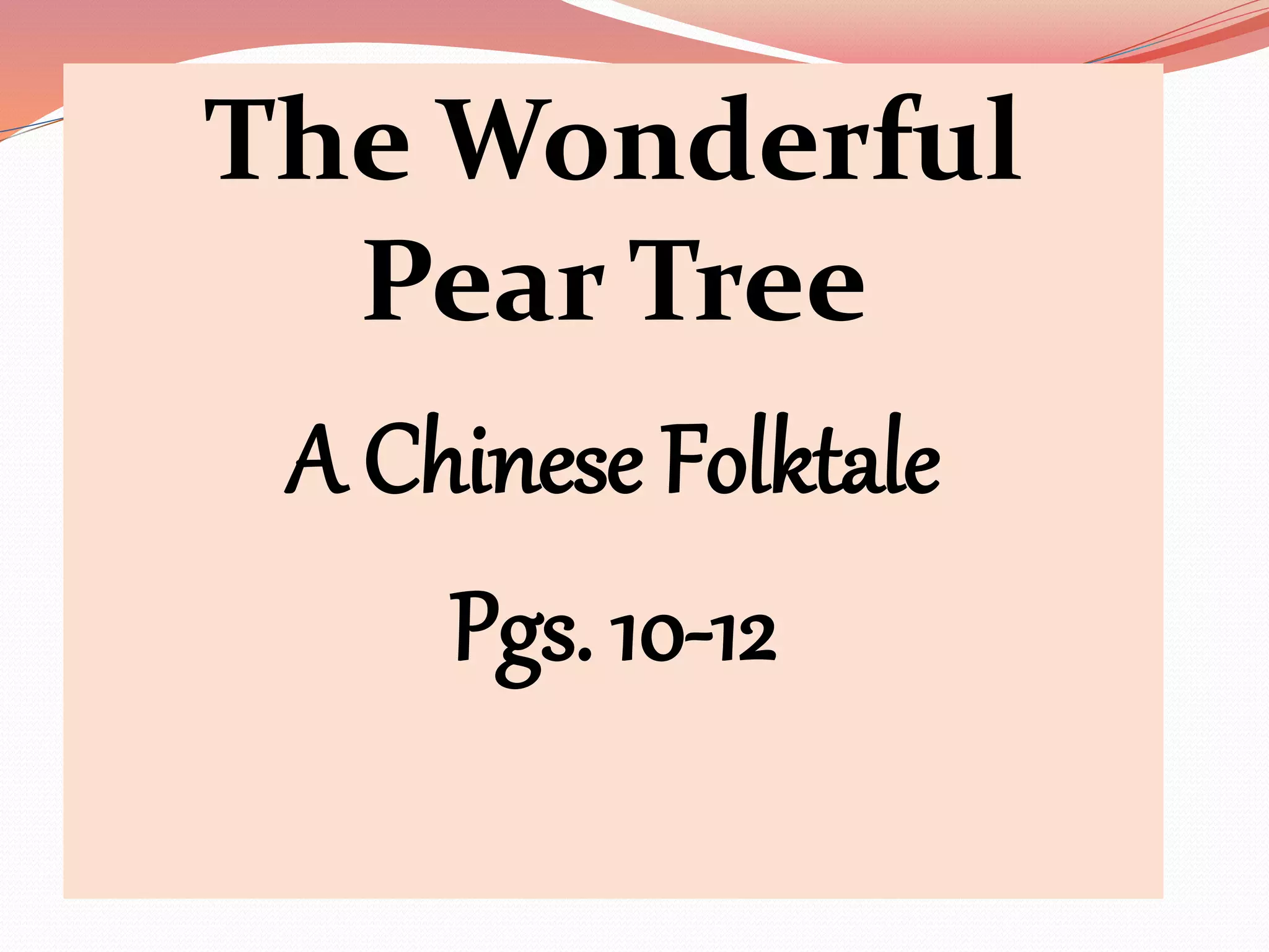 The wonderful pear tree | PPTX