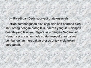 ppt thomas fajar saputra Pengertian pembangunan(1).pptx