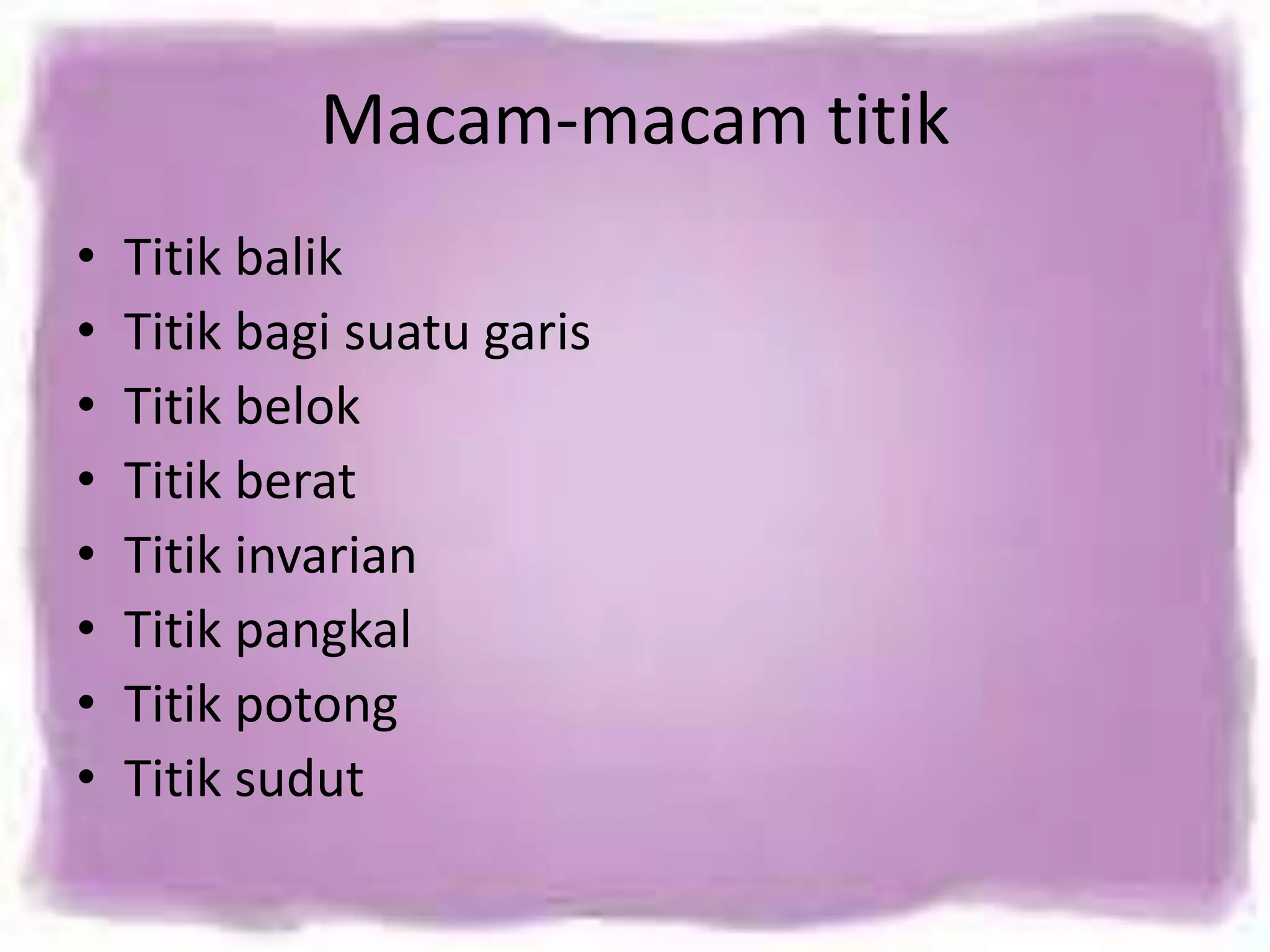 Titik, Garis, Sudut, Kurva | PPTX
