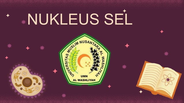 Makalah Biologi Sel : 5. Nukleus Sel / Kelas : 1A / Dosen : Yayuk Putri Rahayu,S.Si.,M.Si ...