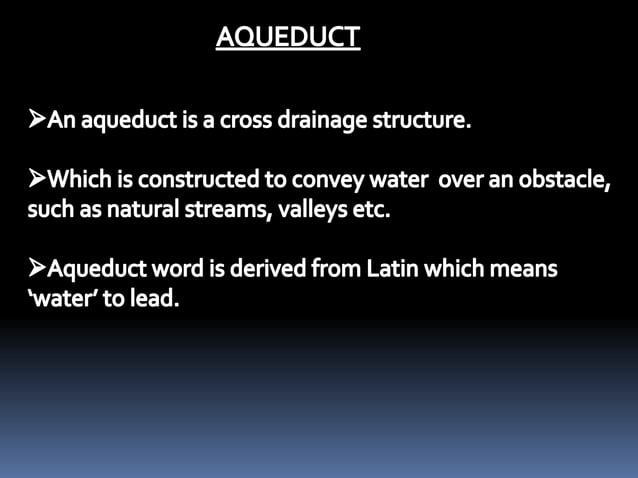 design of aqueduct | PPTX | Geography | Science