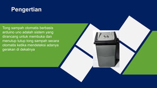 power point tong sampah otomatis arduino.pptx