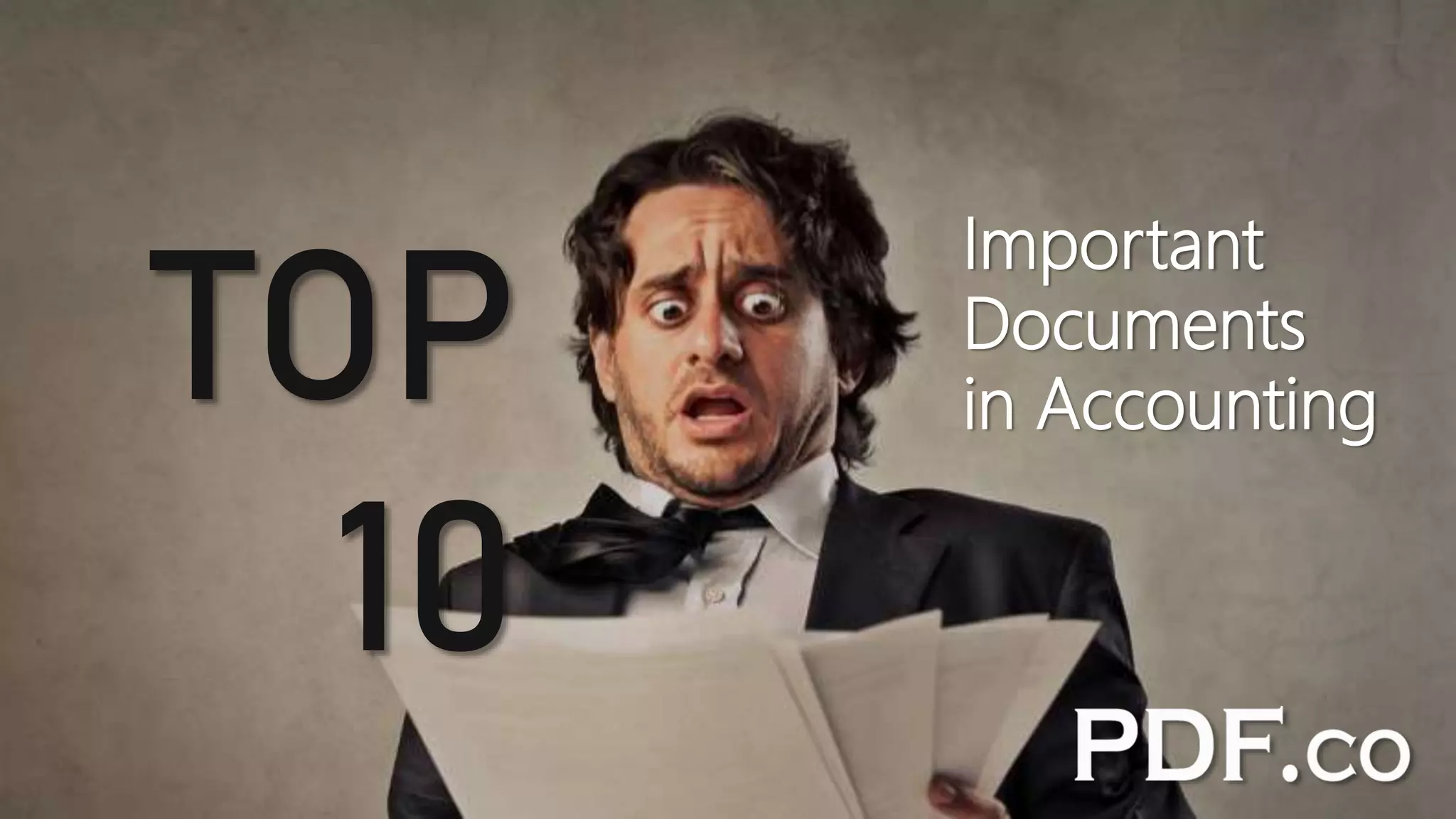 TOP-10 Important Documents in Accounting | PPTX