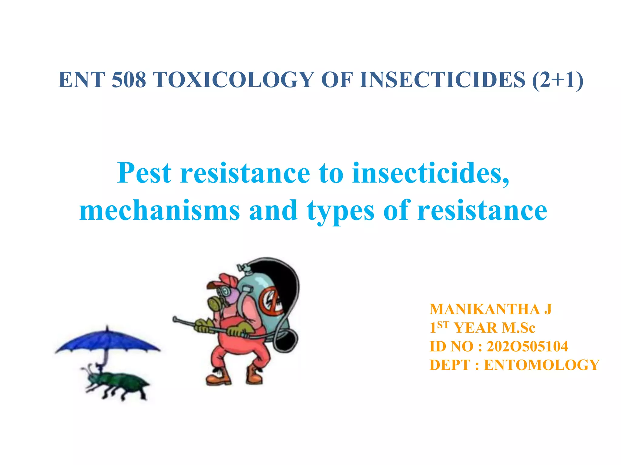 pest resistance to insecticides | PPTX