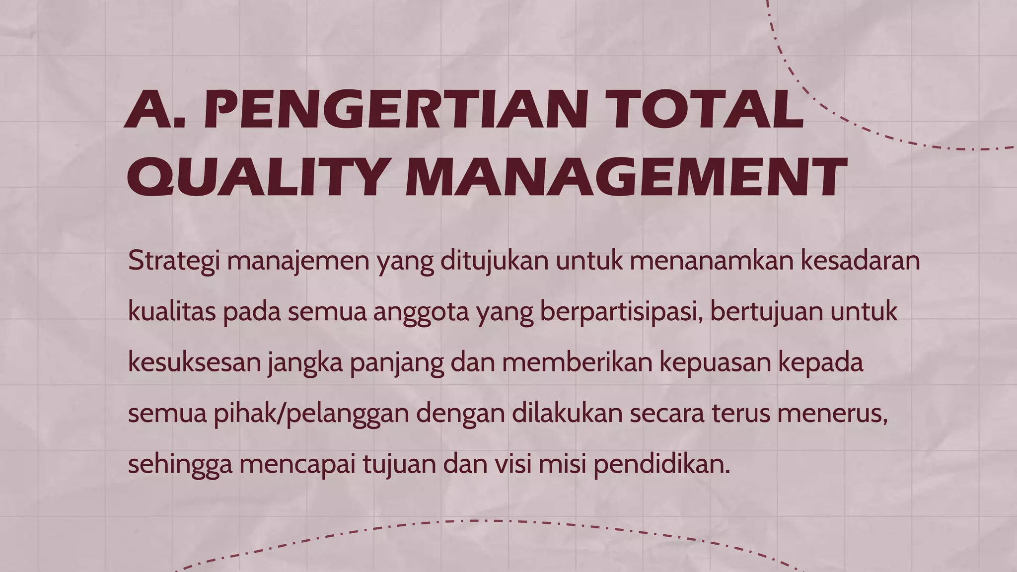 PPT TOTAL QUALITY MANAGEMENT ASLI.pptx