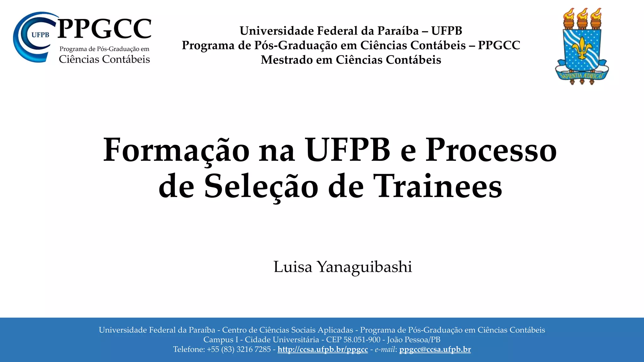 Formação na UFPB e Processo de Seleção de Trainees | PPT