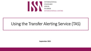 TAS Guidelines for publishers | PPT