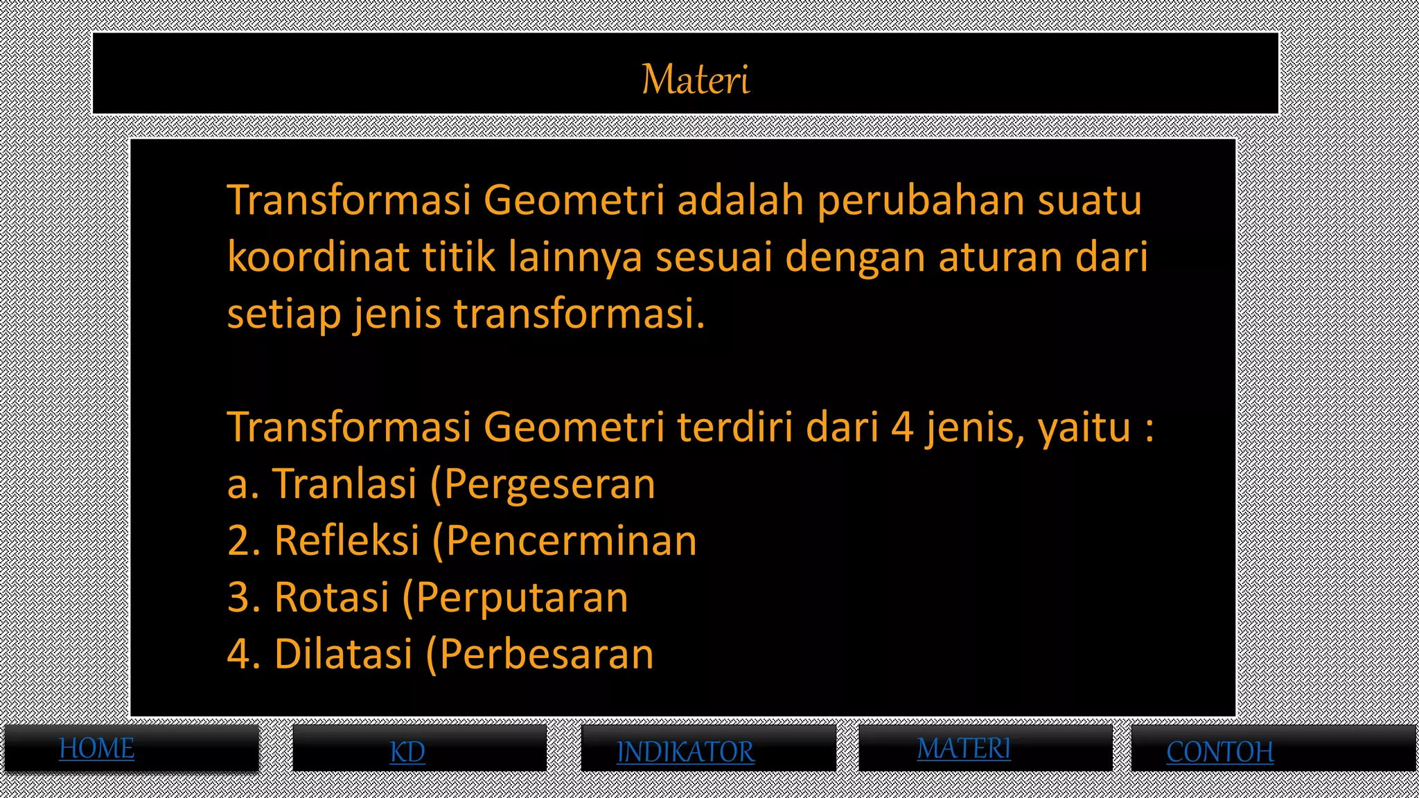 Ppt transformasi geometri | PPTX