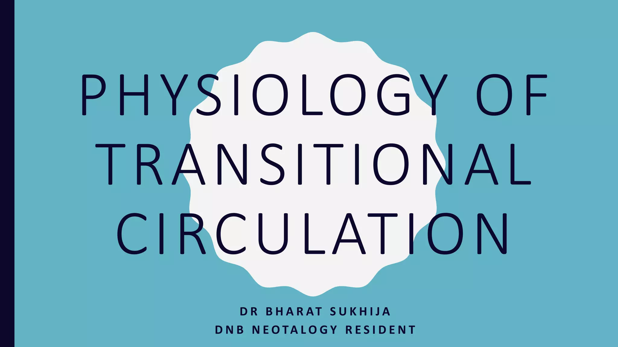physiology of transition circulation | PPTX