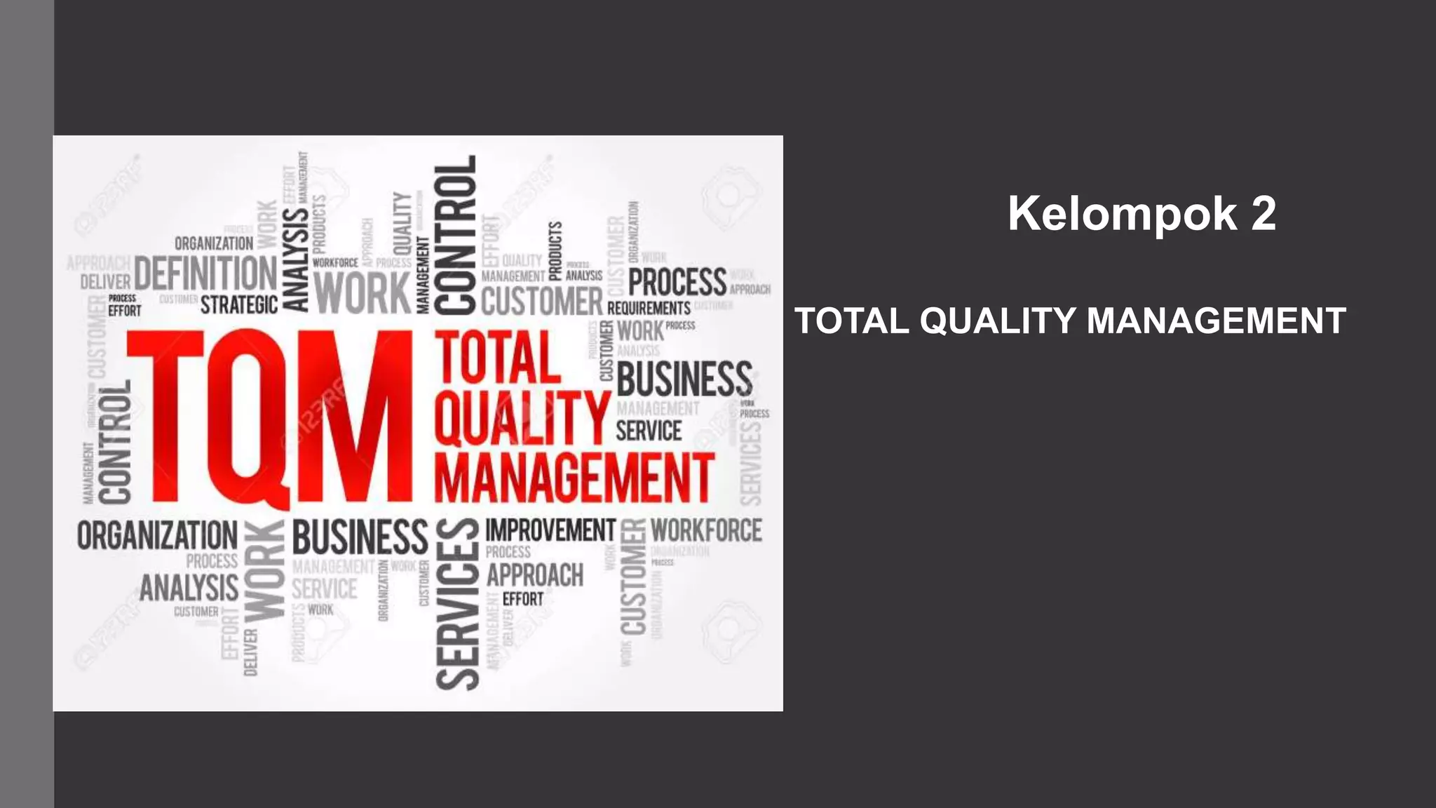 Ppt ttm3 kelompok 2 materi tqm | PPTX