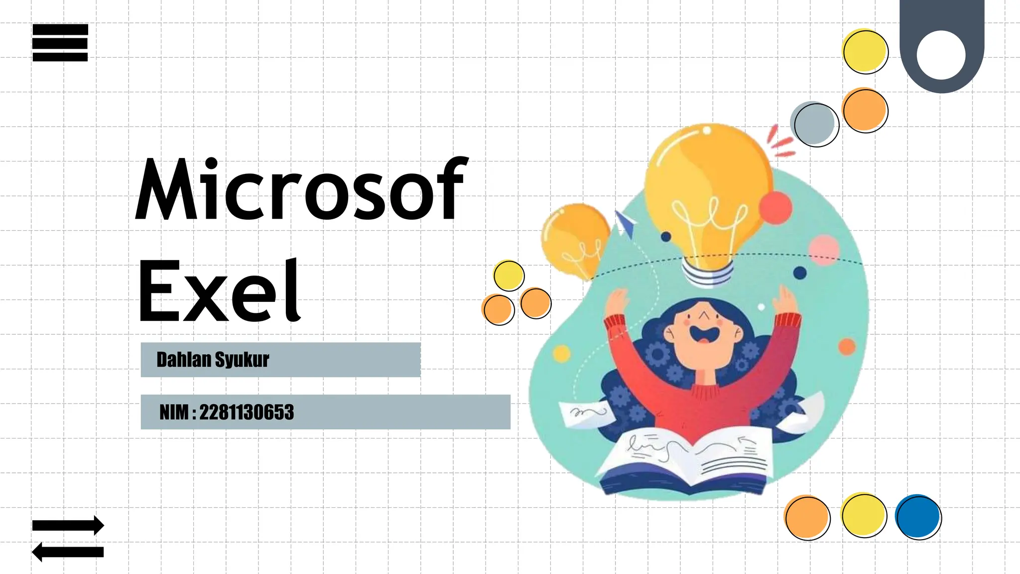 Tugas PPT Microsof Exel by Dahlan Syukur | PPT