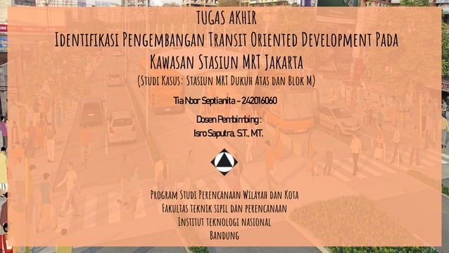 TRANSIT ORIENTED DEVELOPMENT MRT JAKARTA | PPTX