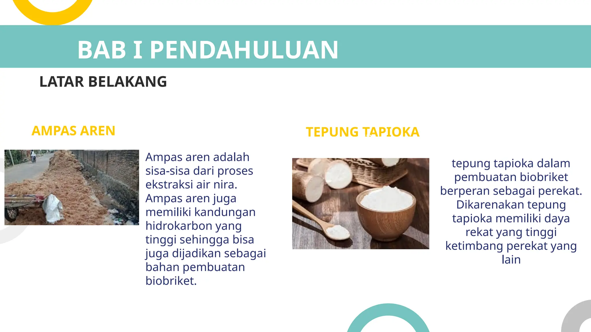 pembuatan biobriket dari bambu petung dan ampas aren menggunakan perekat tepung tapioka | PPTX