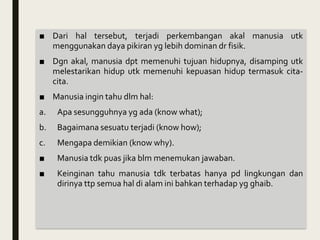 ALAM PIKIRAN MANUSIA DAN PERKEMBANGANNYA | PPTX