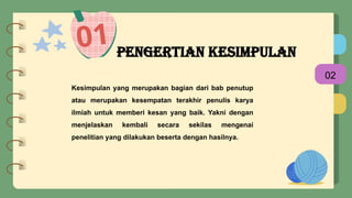 ppt_tugas penulisan karya ilmiah_22b pgsd_kesimpulan.pptx