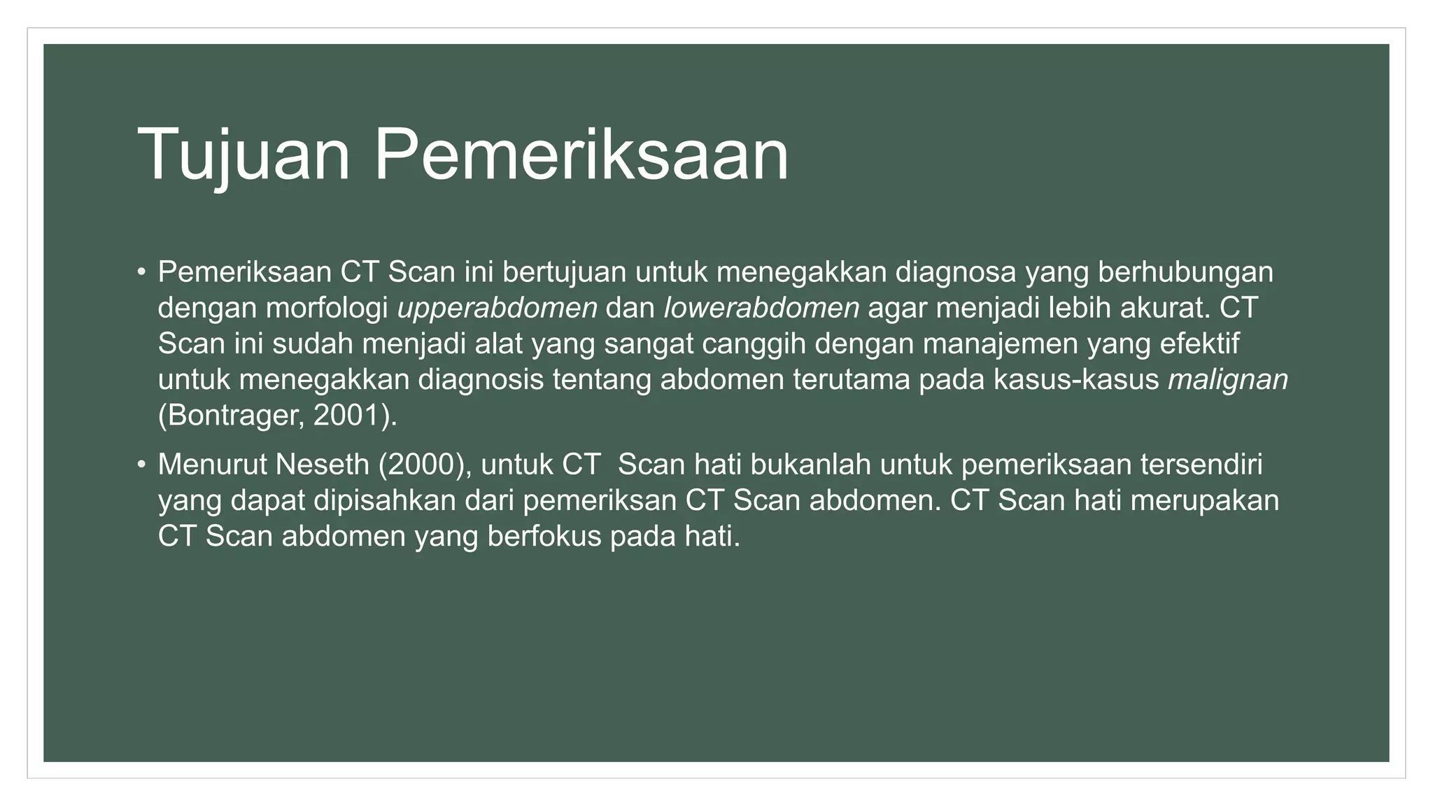 Ppt ct scan abdomen pada kasus tumor hati | PPTX