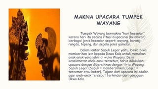 Presentasi Tentang Hari Raya Tumpek Wayang | PPTX