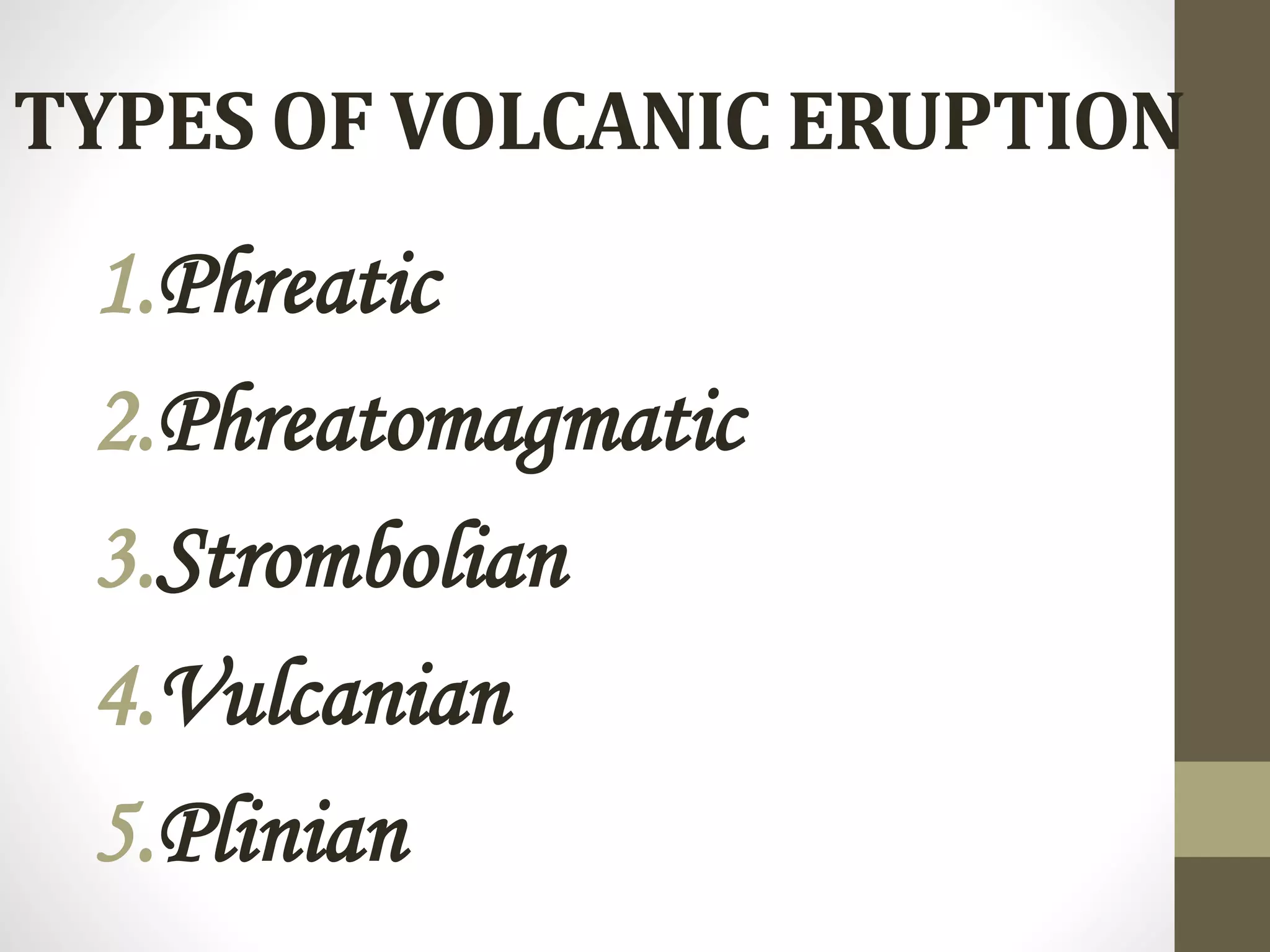 PPT TYPE OF VOLCANIC ERUPTION.pptx