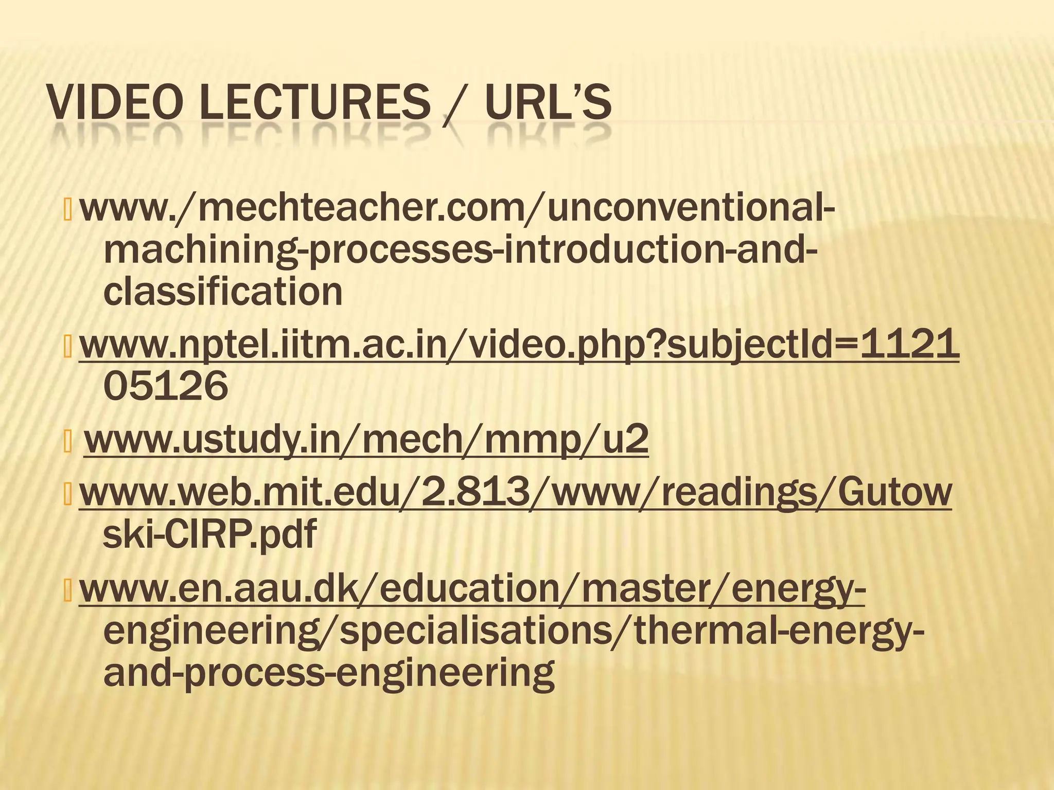 ppt_Non Traditional Machining Processpptx | PPT